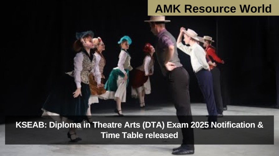 KSEAB: Diploma in Theatre Arts (DTA) Exam 2025 Notification & Time ...