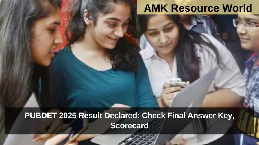 PUBDET 2025 Result Declared: Check Final Answer Key, Scorecard - AMK ...