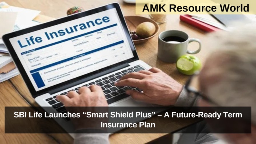 SBI Life Launches “Smart Shield Plus” – A Future-Ready Term Insurance ...