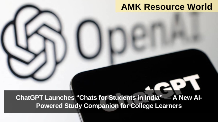 ChatGPT Launches “Chats for Students in India” — A New AI-Powered Study ...