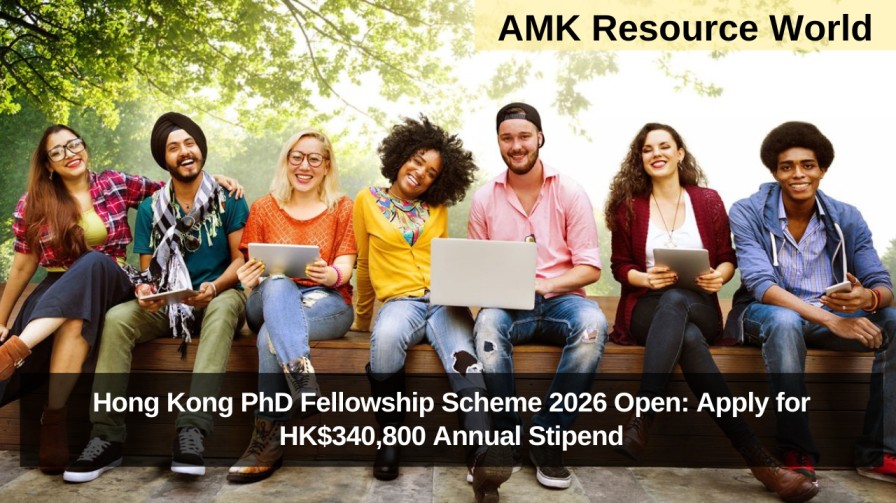 Hong Kong PhD Fellowship Scheme 2026 Open: Apply for HK$340,800 Annual ...