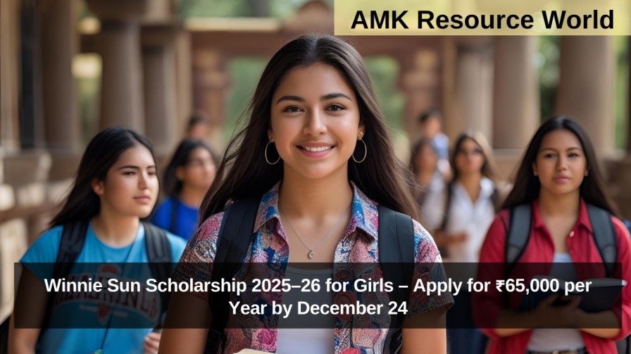 Winnie Sun Scholarship 2025–26 for Girls – Apply for ₹65,000 per Year ...